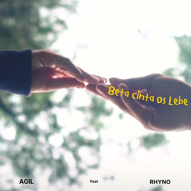 Lirik Lagu Agil - Beta Cinta Os Lebe Ft. Ryno | Rap Lib