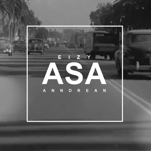Lirik Lagu Eizy - Asa Ft. Anndrean | Rap Lib