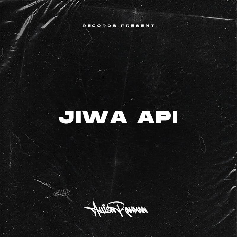 Lirik Lagu Ayien Rahman - Jiwa Api | Rap Lib