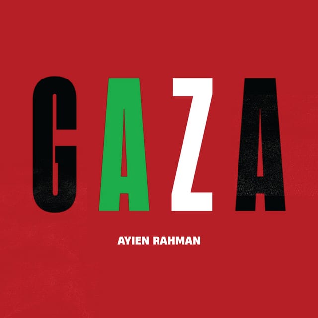 Lirik Lagu Ayien Rahman - Gaza | Rap Lib