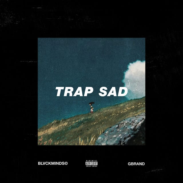 Lirik Lagu Gbrand - Trap Sad | Rap Lib